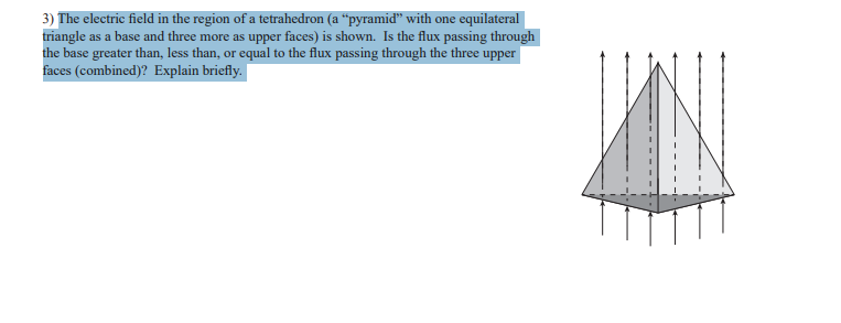 Solved 3) The electric field in the region of a tetrahedron | Chegg.com