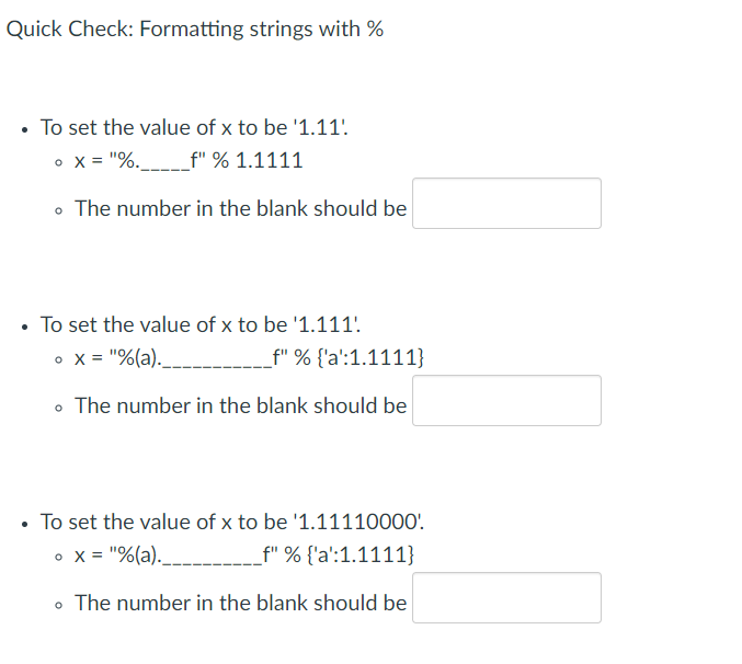 Solved Quick Check: Formatting strings with % To set the | Chegg.com