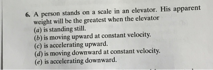 Solved 6. A person stands on a scale in an elevator. His | Chegg.com