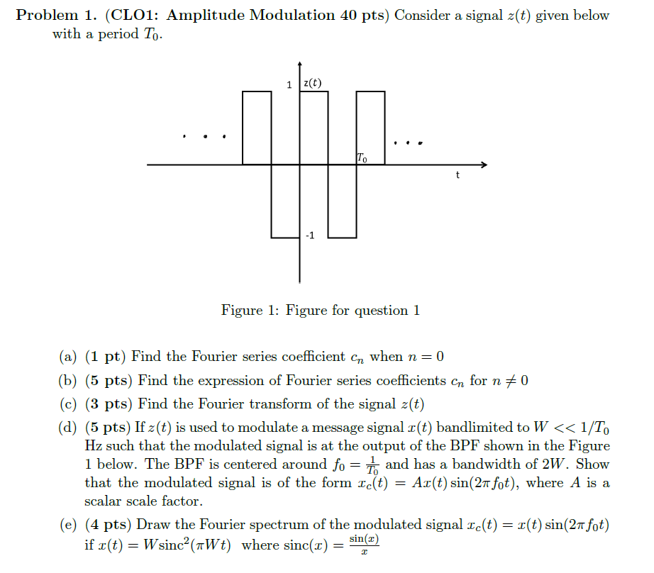 Solved Problem 1. (CLO1: Amplitude Modulation 40pts ) | Chegg.com