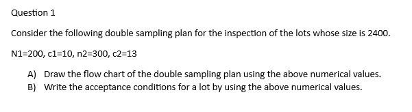 Solved Consider the following double sampling plan for the | Chegg.com