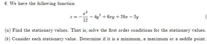 Solved 6. We have the following function | Chegg.com