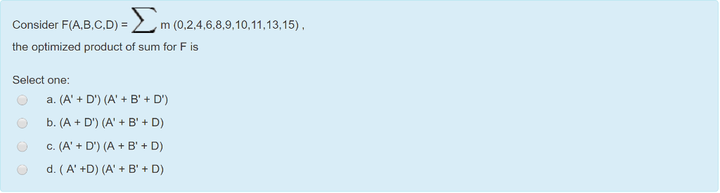 Solved Consider F(A,B,C.D)m (0,2,4,6,8,9,10,11,13,15) the | Chegg.com