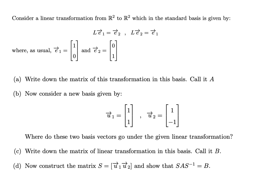 Solved Consider a linear transformation from R2 to R2 which | Chegg.com