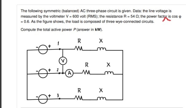 Solved The following symmetric (balanced) ﻿AC three-phase | Chegg.com