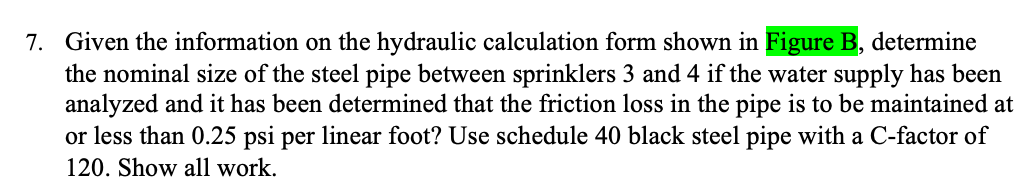Solved Given the information on the hydraulic calculation | Chegg.com