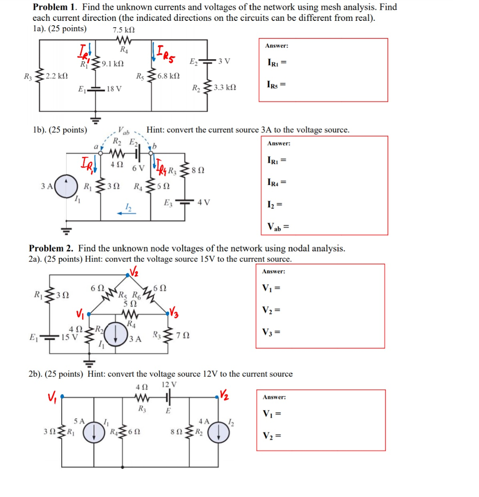 Solved Problem 1. Find the unknown currents and voltages of | Chegg.com