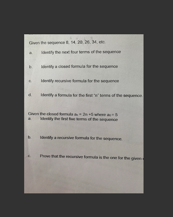 Solved Given the sequence 8, 14, 20, 26, 34, etc. a. | Chegg.com