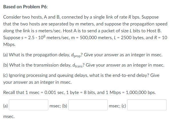 Solved Based on Problem P6:Consider two hosts, A and B, | Chegg.com