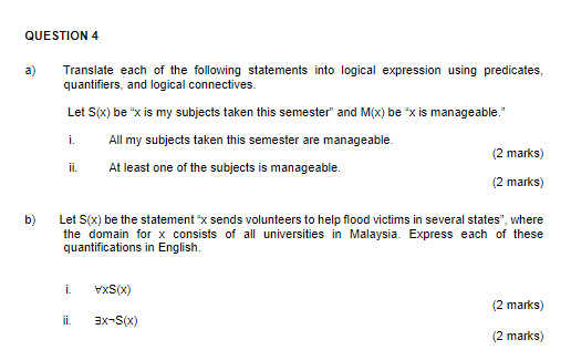 Solved Question 4 Translate Each Of The Following Statements 