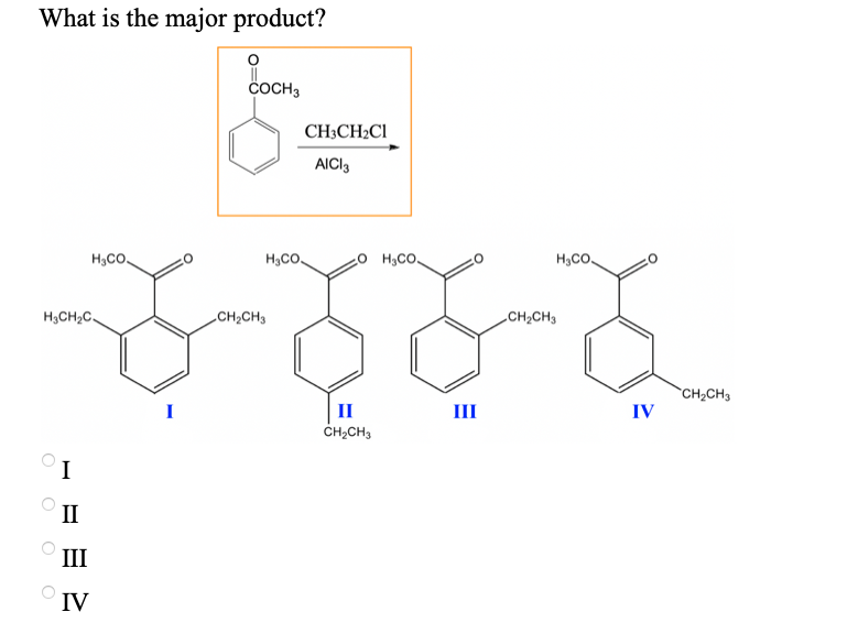 Solved What is the major product? COCH3 CH3CH2C1 AICI H3CO. | Chegg.com