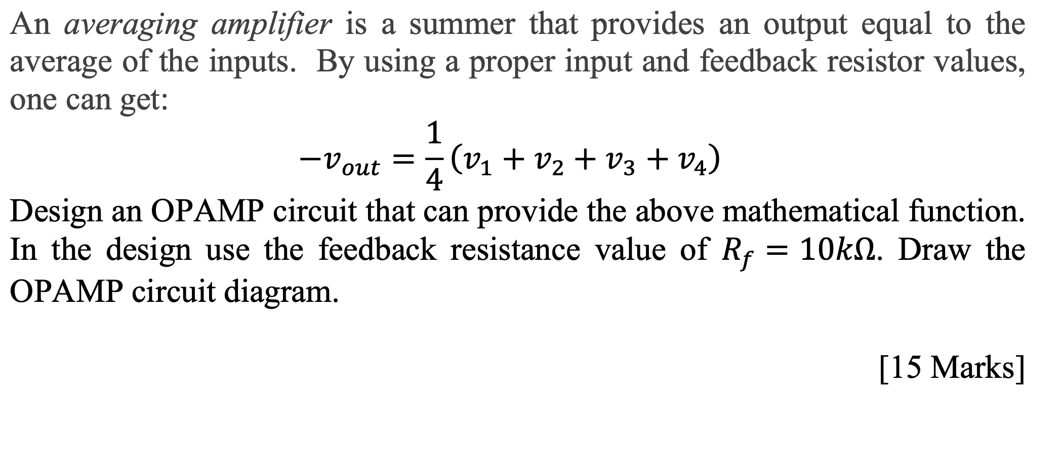 Solved An averaging amplifier is a summer that provides an | Chegg.com