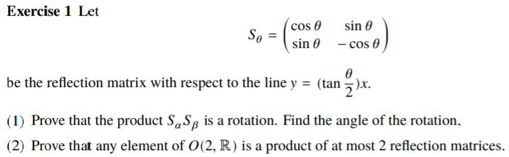 Solved Exercise 1 Let So cos e sin e sin -cos o be the | Chegg.com