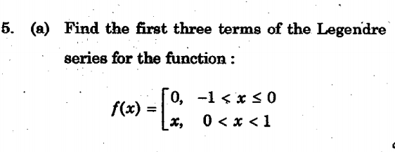 Solved 5. (a) Find the first three terms of the Legendre | Chegg.com