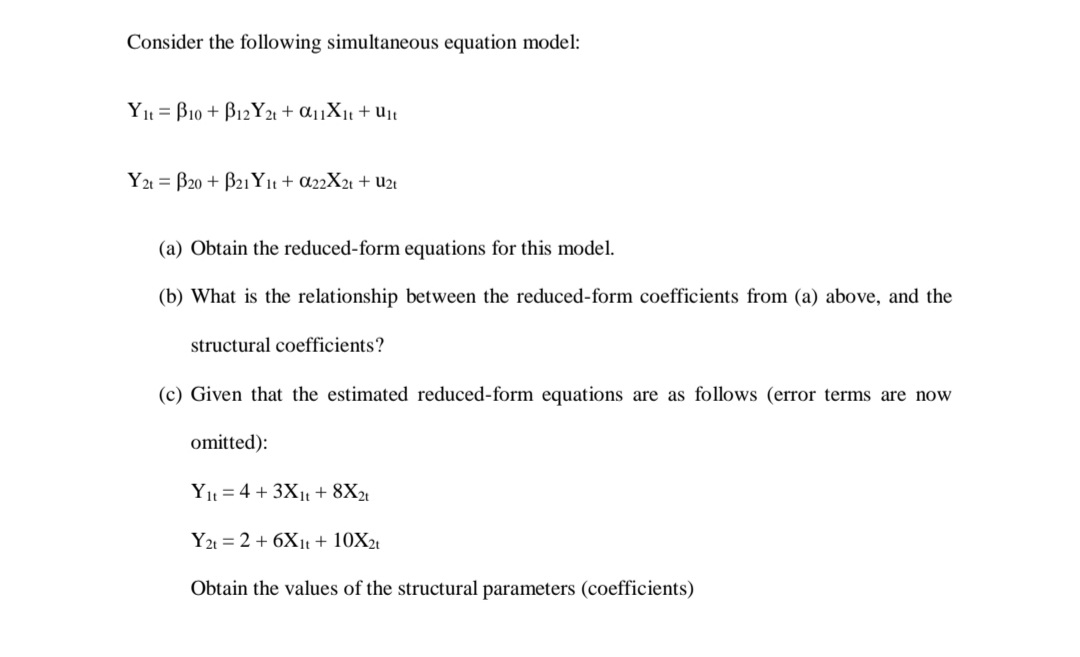 Solved Consider the following simultaneous equation model: | Chegg.com