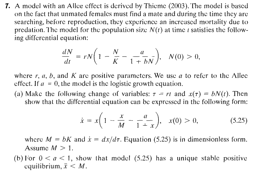 Solved 7. A model with an Allee effect is derived by Thicme | Chegg.com
