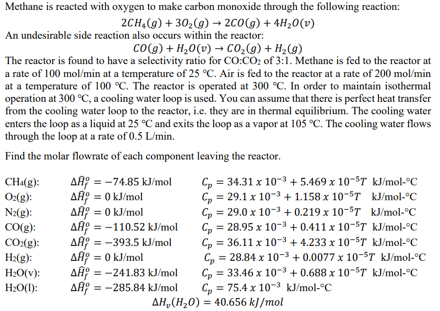 Solved 2CH4(g)+3O2(g)→2CO(g)+4H2O(v) An undesirable side | Chegg.com