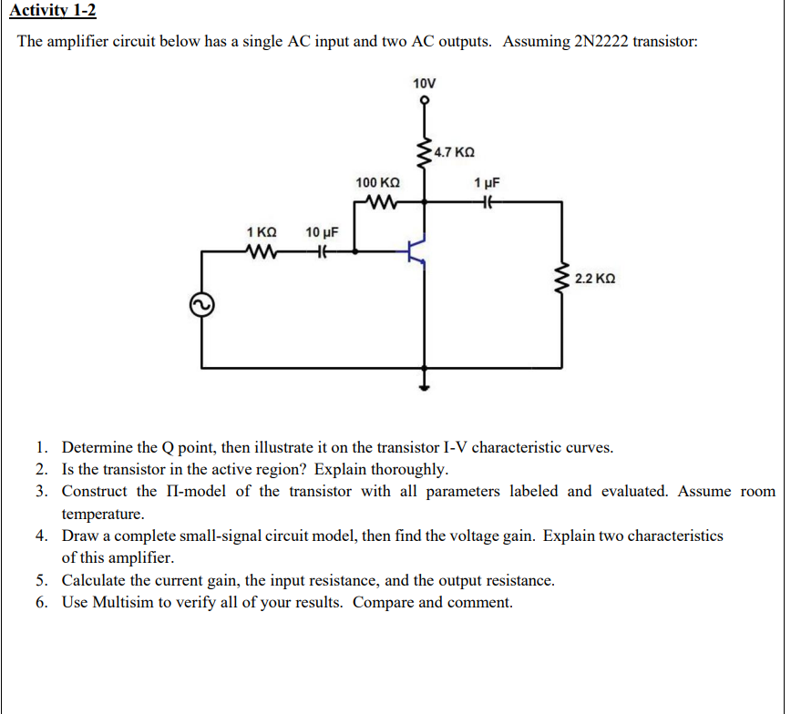 Solved Activity 1-2The amplifier circuit below has a single | Chegg.com
