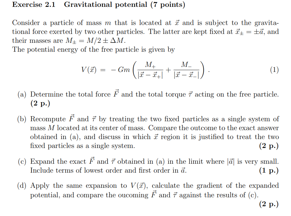 Solved Consider a particle of mass m that is located at x | Chegg.com