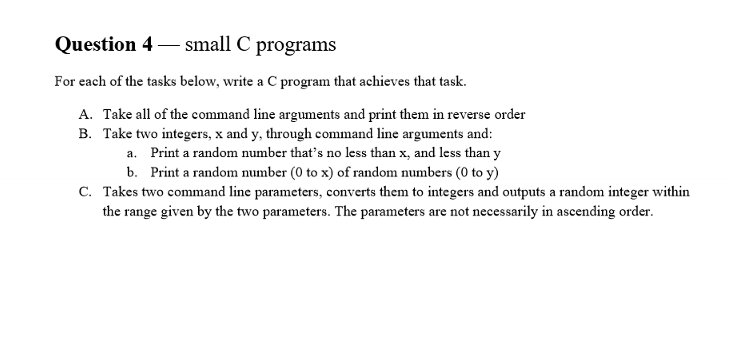 Solved Question 4 — small C programs For each of the tasks | Chegg.com