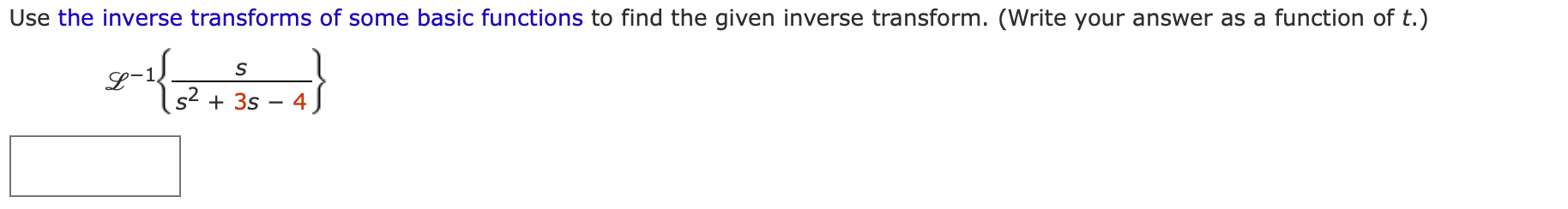 Solved Use the inverse transforms of some basic functions to | Chegg.com