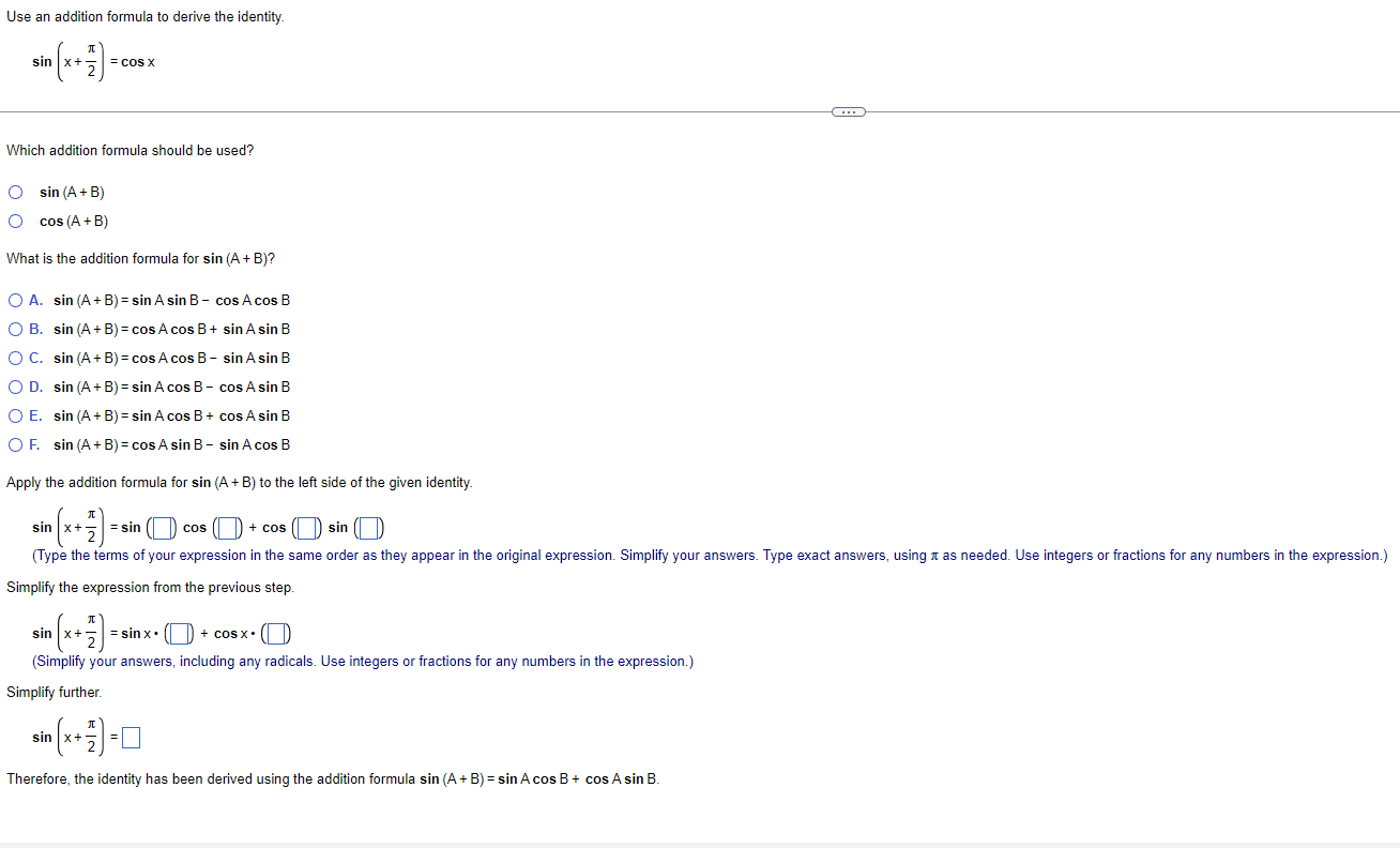Solved Use an addition formula to derive the identity. | Chegg.com