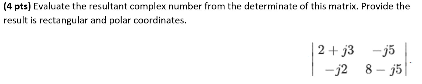 Solved (4 pts) Evaluate the resultant complex number from | Chegg.com