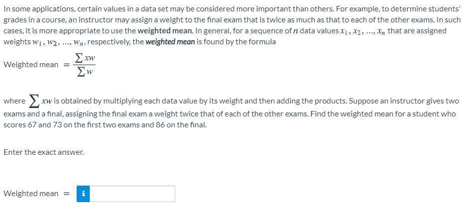 Solved In Some Applications Certain Values In A Data Set Chegg