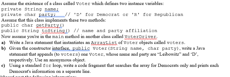 Solved Assume the existence of a class called voter which | Chegg.com