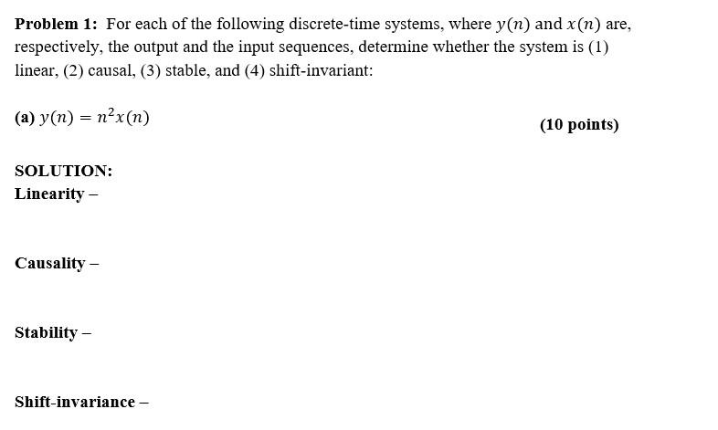 Solved Problem 1: For each of the following discrete-time | Chegg.com