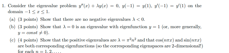 Solved = = = 1. Consider the eigenvalue problem y" (x) + | Chegg.com