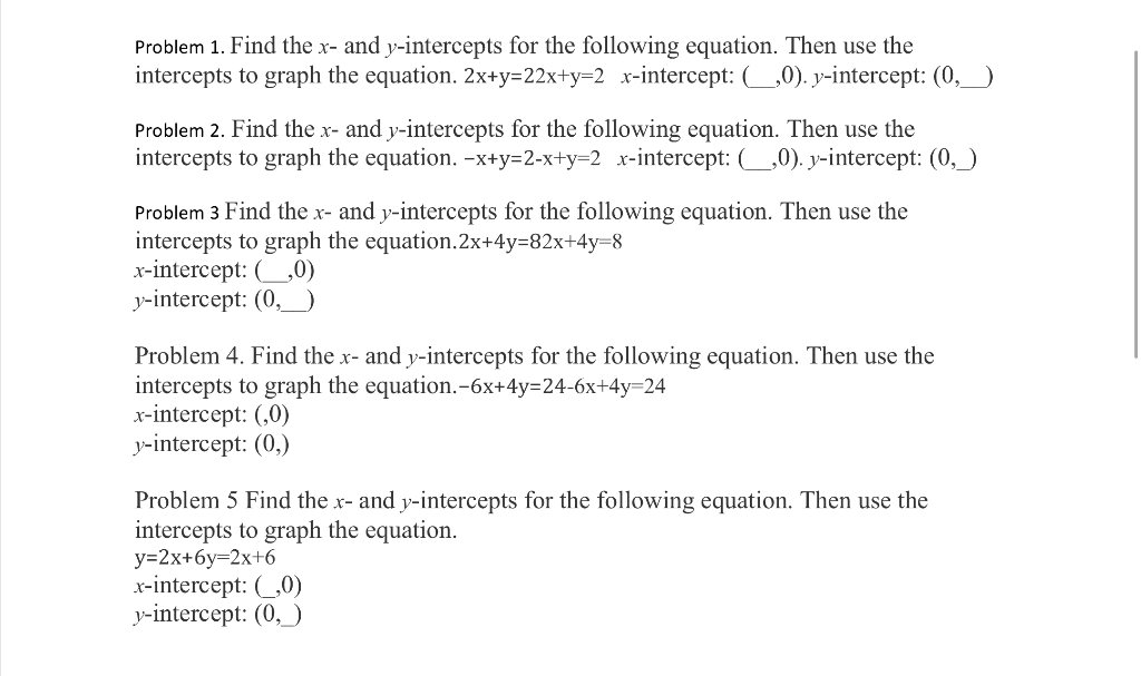 Solved Problem 1. Find the x- and y-intercepts for the | Chegg.com
