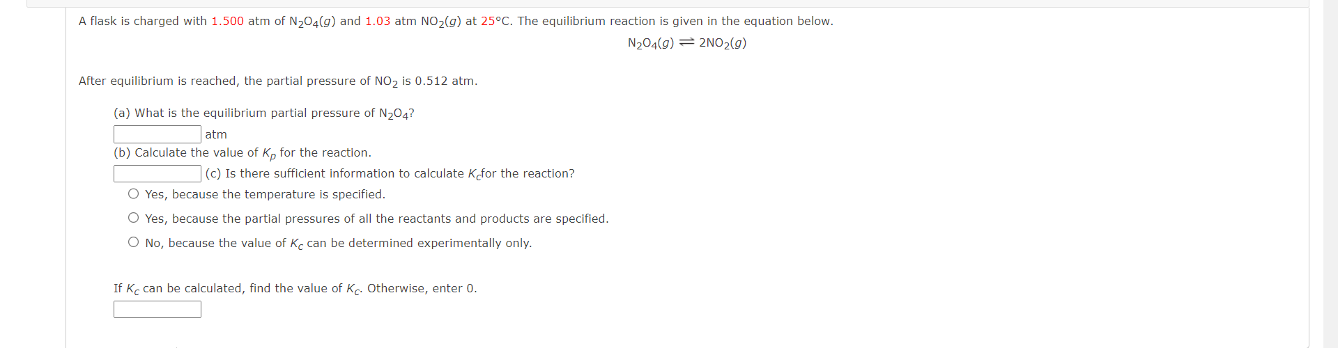 Solved A flask is charged with 1.500 atm of N2O4(g) and 1.03 | Chegg.com