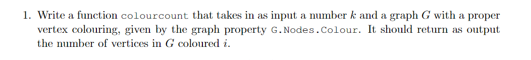 Solved 1. Write a function colourcount that takes in as | Chegg.com