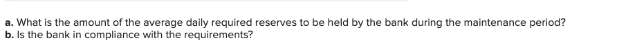 Solved he average daily reserves at the Fed for the 14-day | Chegg.com