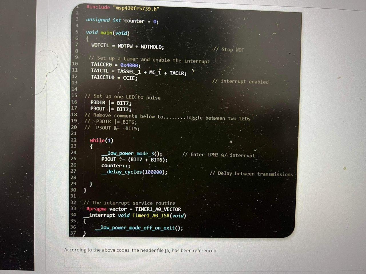 According to the above codes, the header file [a] has | Chegg.com