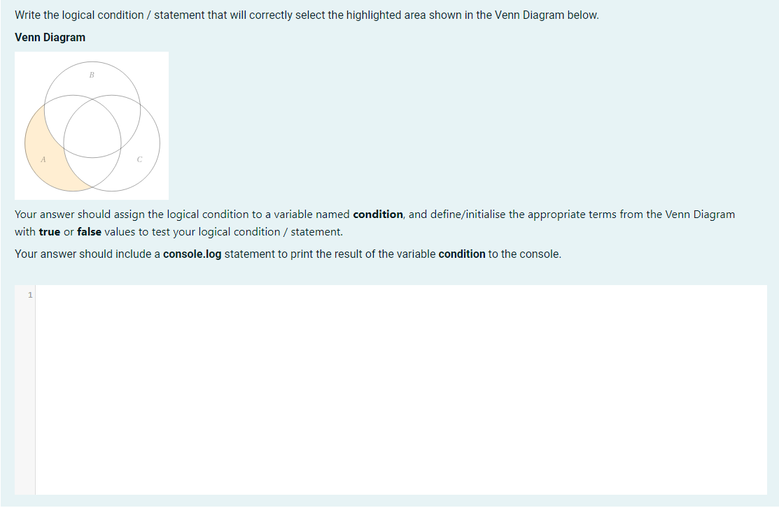 Solved Write the logical condition / statement that will | Chegg.com