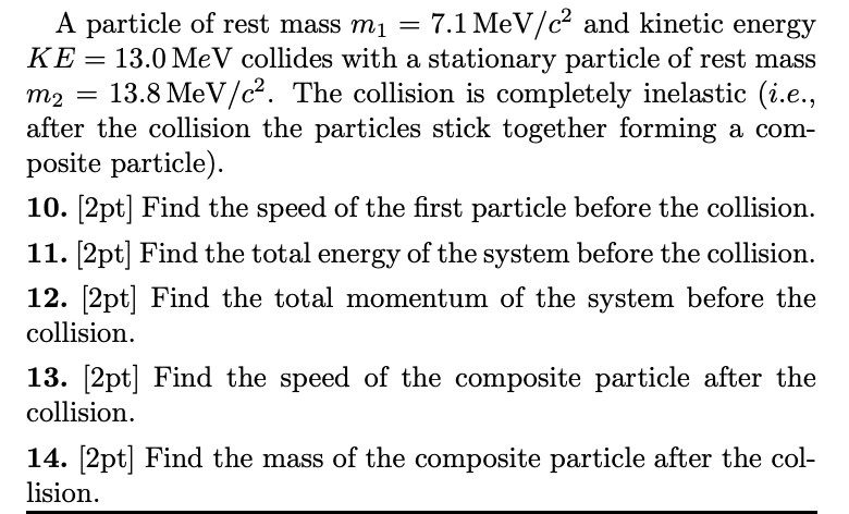 Solved m2 = A particle of rest mass mi 7.1 MeV/c2 and | Chegg.com