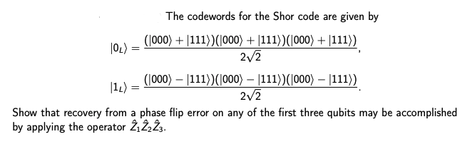 The codewords for the Shor code are given by = (1000) | Chegg.com