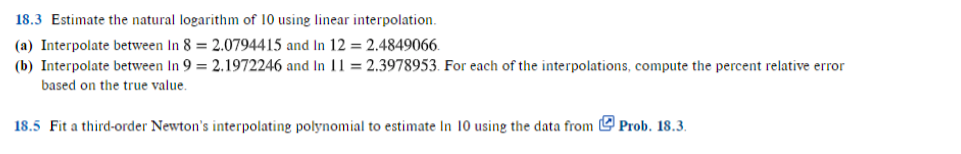 Solved 18.3 Estimate the natural logarithm of 10 using | Chegg.com
