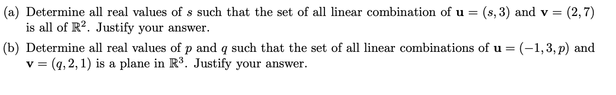 Solved (a) ﻿Determine all real values of s ﻿such that the | Chegg.com