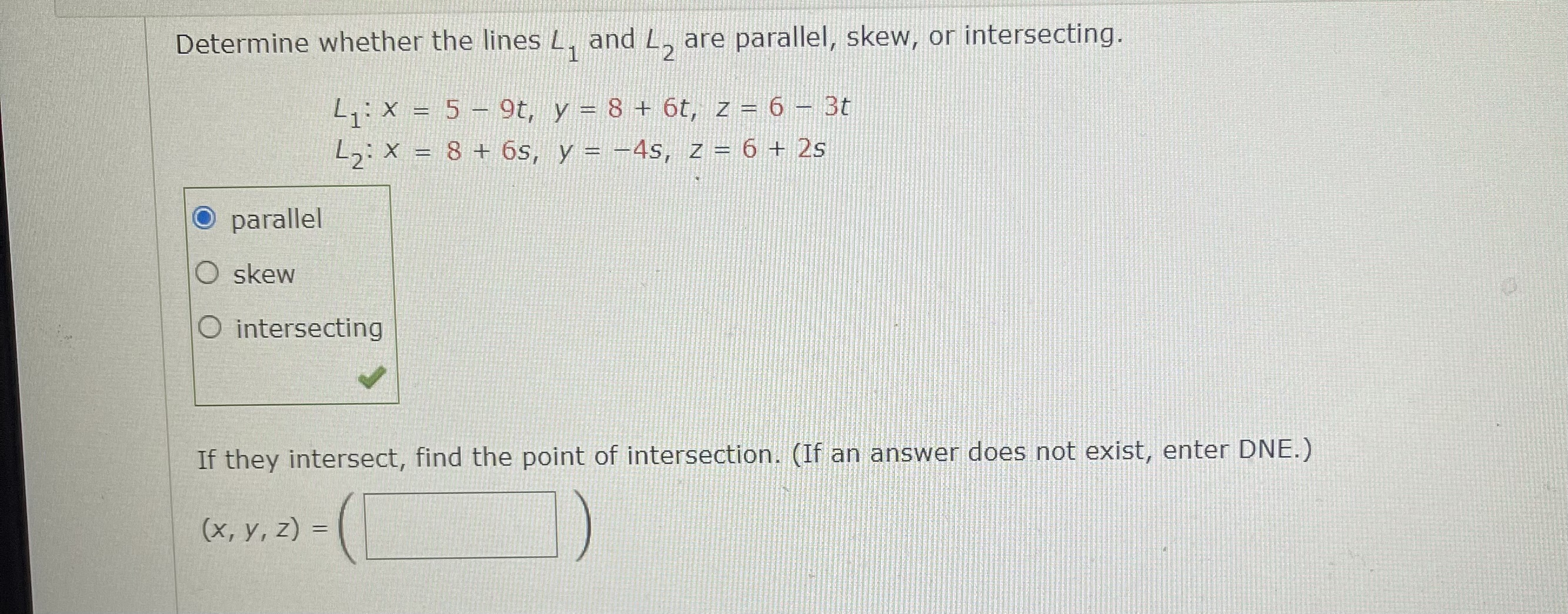 Solved Determine Whether The Lines L1 And L2 Are Parallel