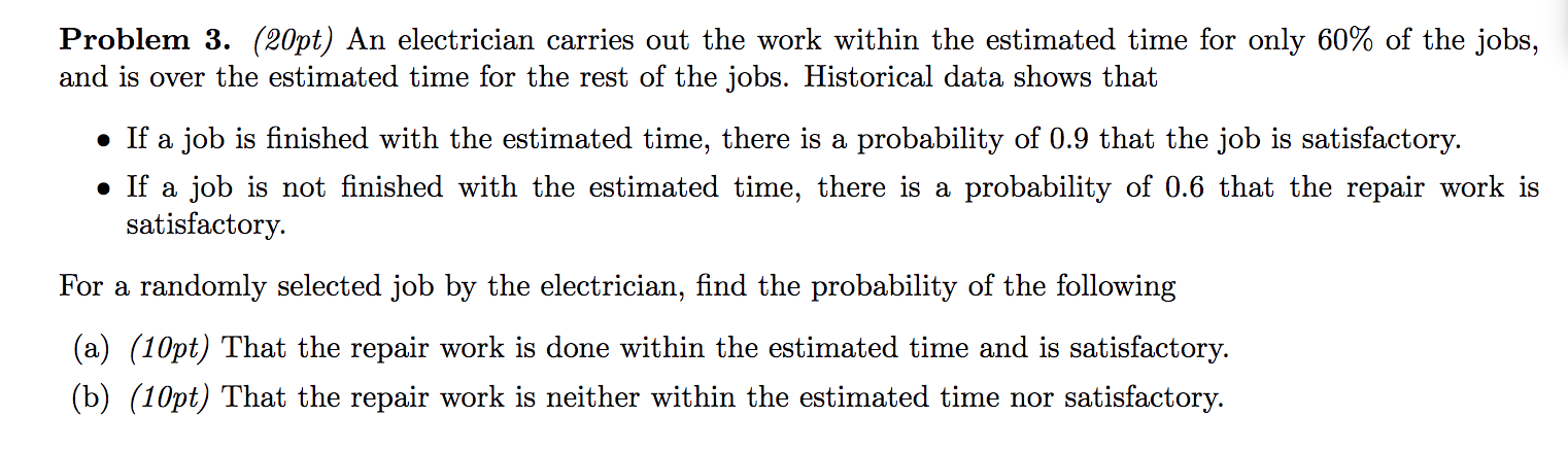 Solved Problem 3. (20pt) An electrician carries out the work | Chegg.com
