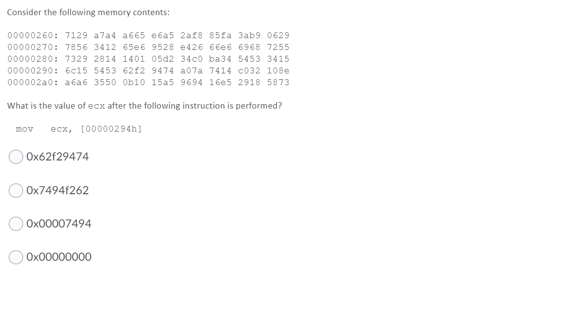 Solved Consider the following memory contents: 00000260: | Chegg.com