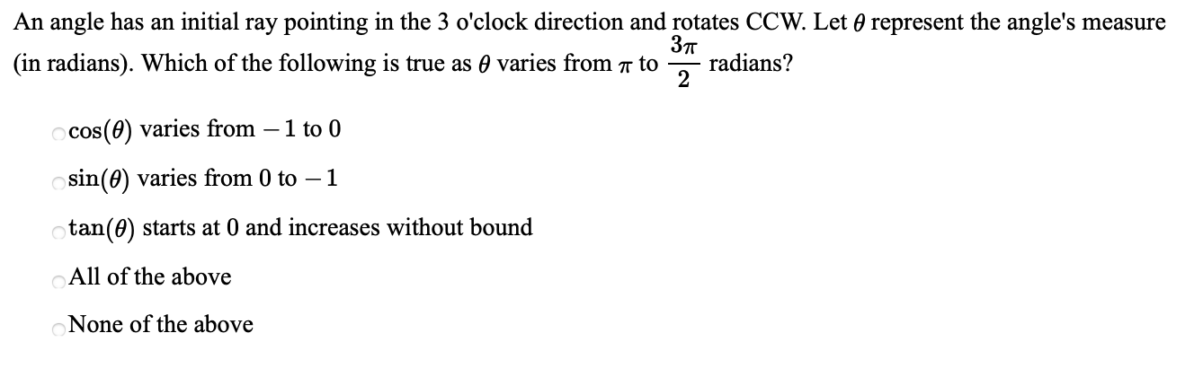 Solved An angle has an initial ray pointing in the 3 o'clock | Chegg.com