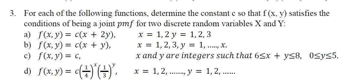 Solved X = 3. For each of the following functions, determine | Chegg.com