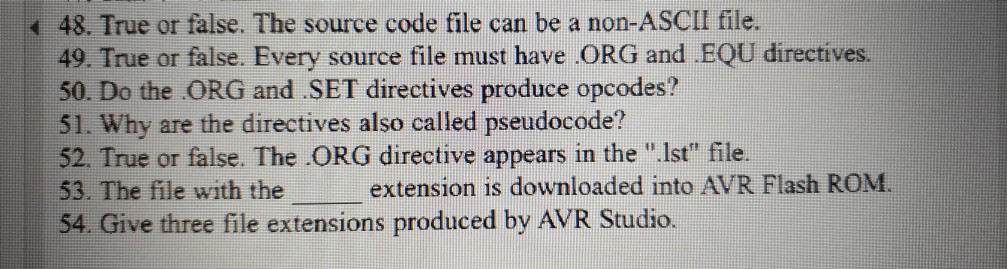 Solved 48. True or false. The source code file can be a | Chegg.com
