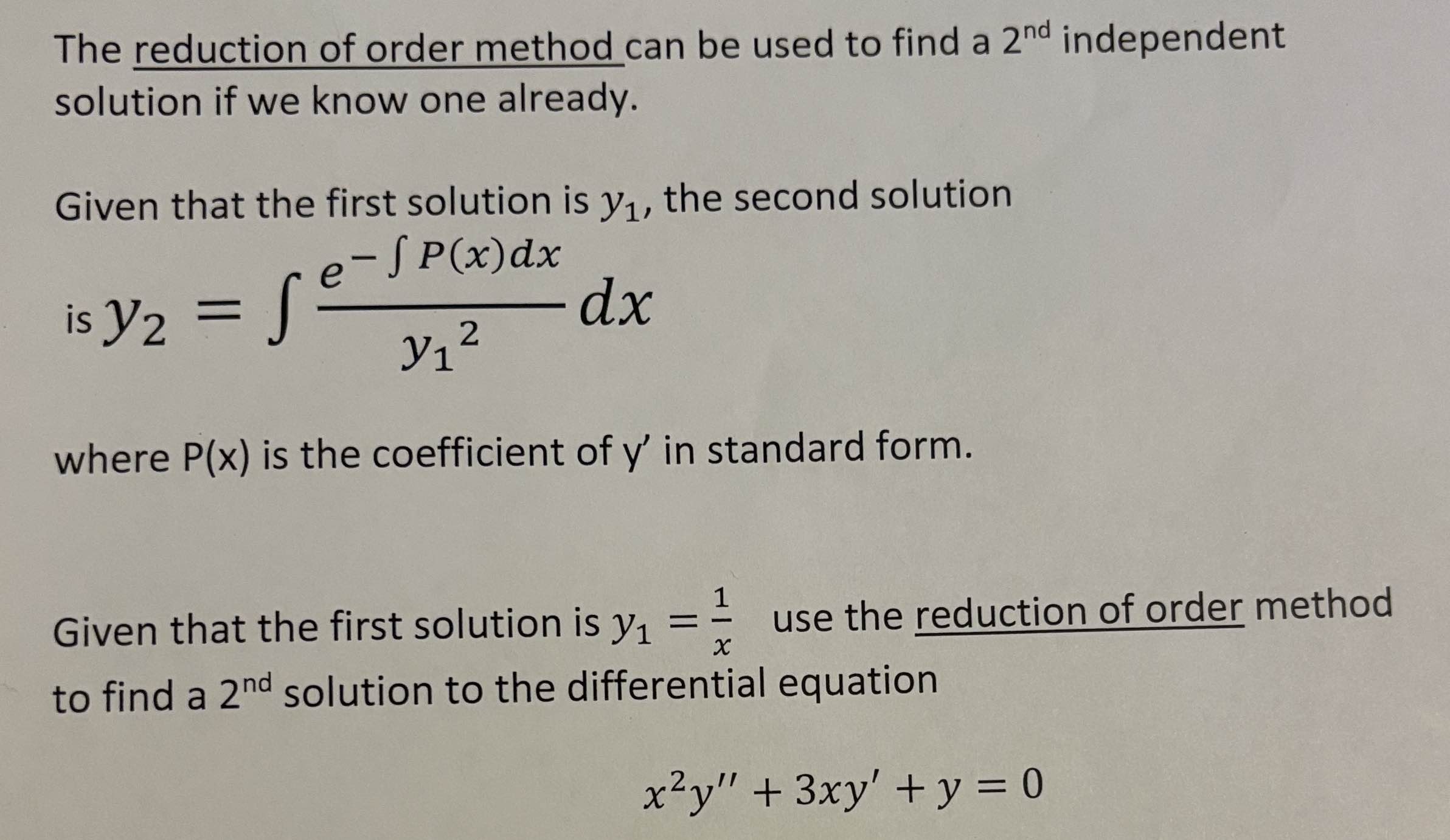 Solved The reduction of order method can be used to find a | Chegg.com