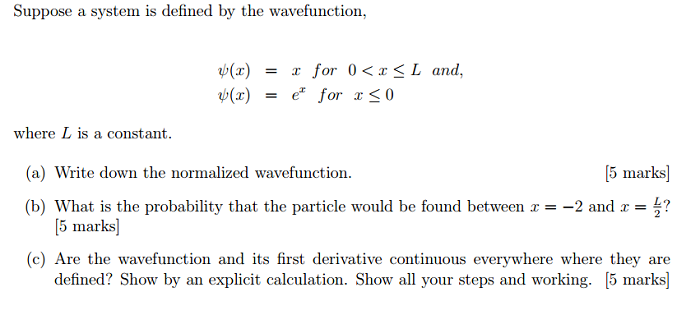 Solved Suppose a system is defined by the wavefunction, (x) | Chegg.com