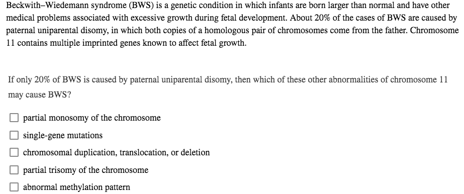 Solved Beckwith-Wiedemann syndrome (BWS) is a genetic | Chegg.com